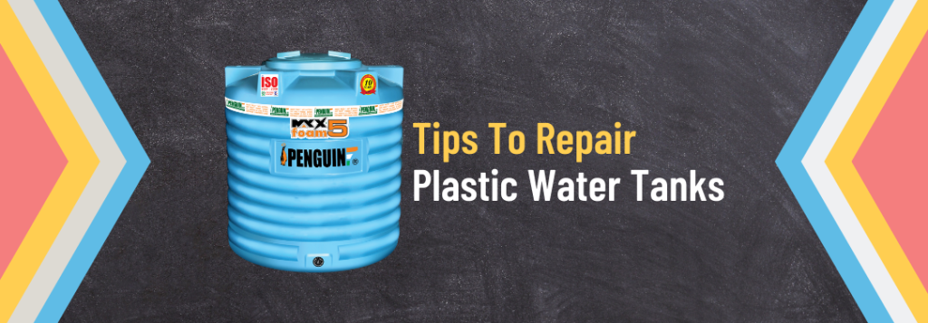 Tips To Repair Plastic Water Tanks During The Covid-19 Pandemic: DIY